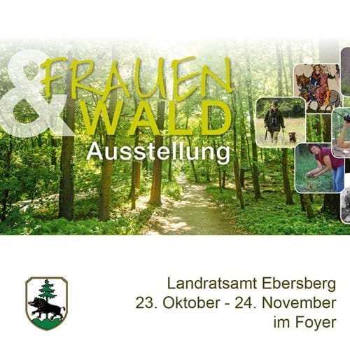 Ausstellung „Frauen und Wald“ im Landratsamt | Landratsamt Ebersberg Ausstellung „Frauen und Wald“ im Landratsamt | Landratsamt Ebersberg